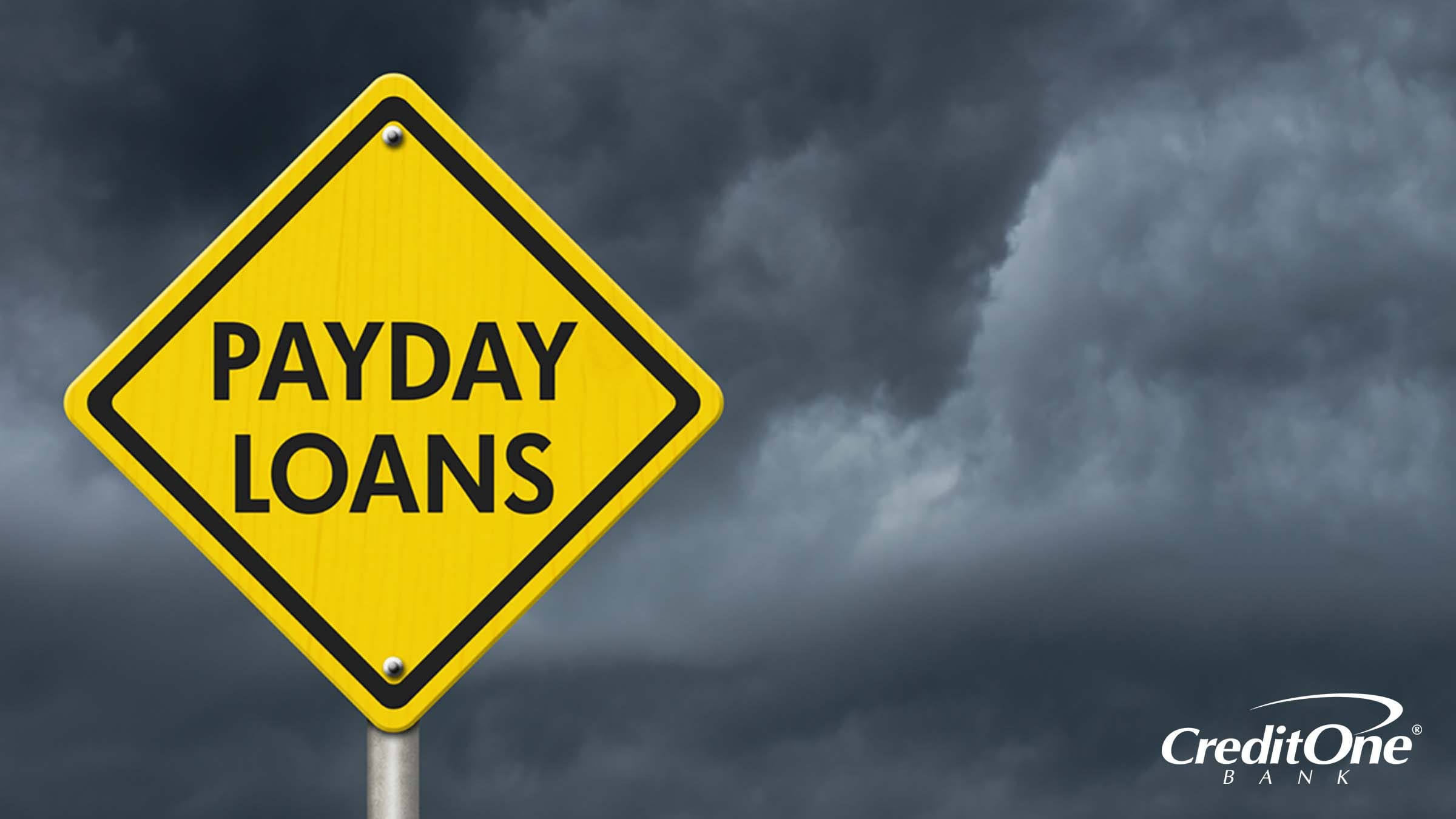 The Truth About Payday Loans | Credit One Bank